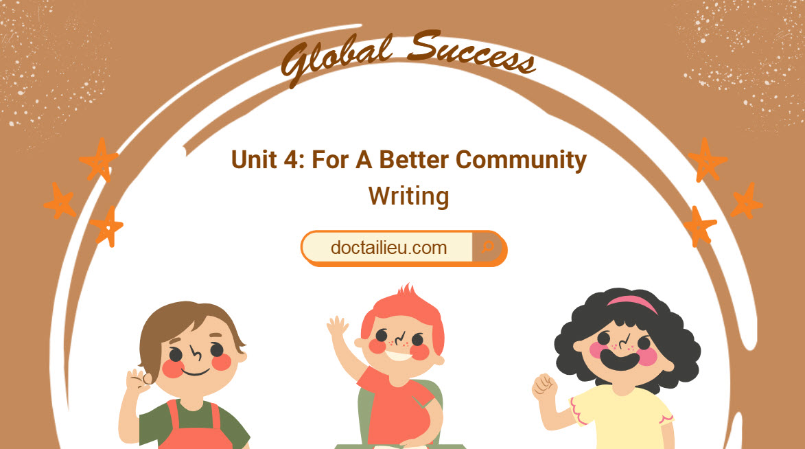Unit 4 lớp 10 Global Success Writing