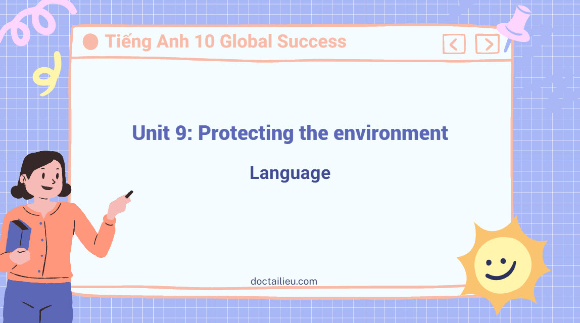Unit 9 lớp 10 Global Success Language