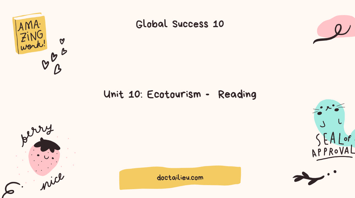 Unit 10 lớp 10 Global Success Reading