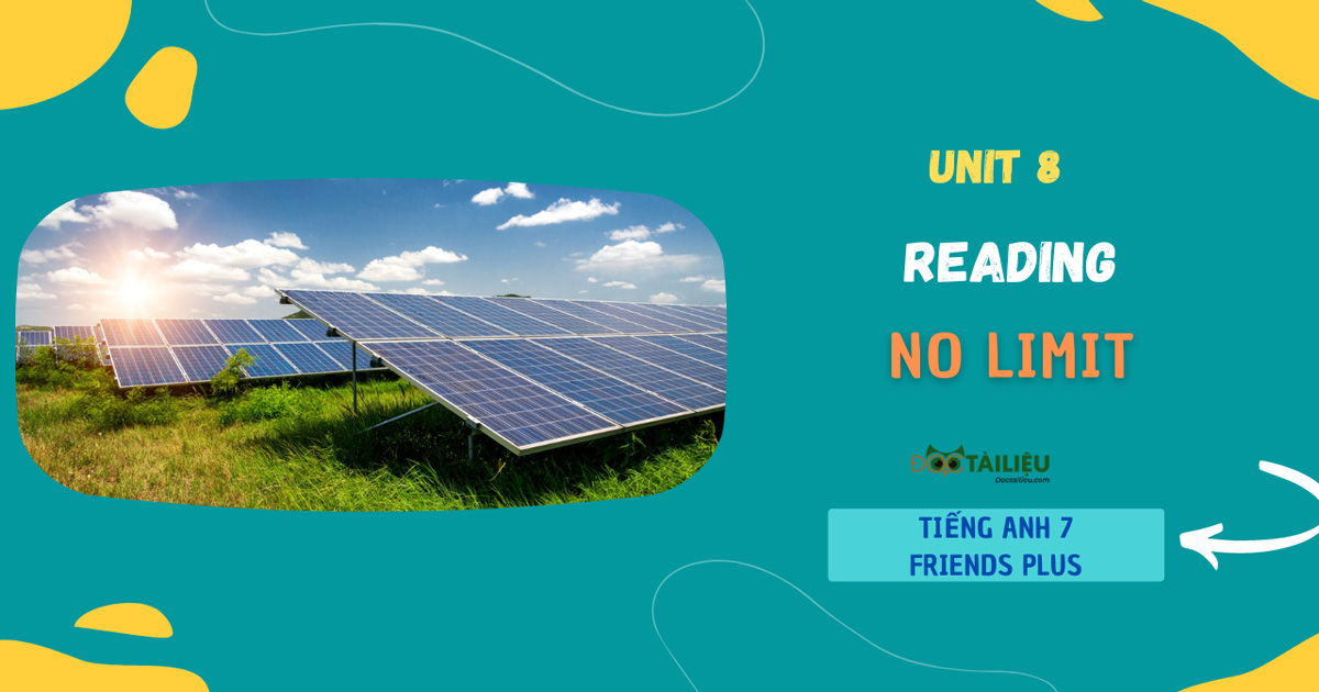 Reading Unit 8 lớp 7 Friends plus