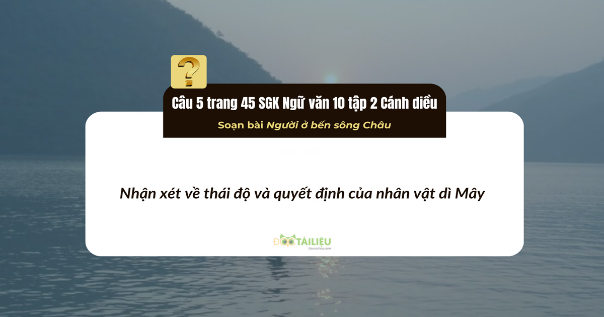 Nhận xét về quyết định của nhân vật dì Mây