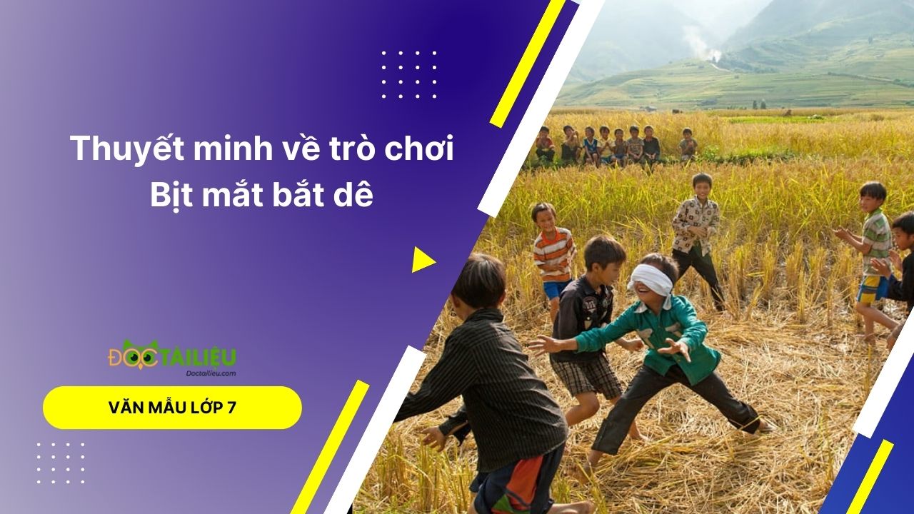 Thuyết Minh Về Trò Chơi Bịt Mắt Bắt Dê 0439