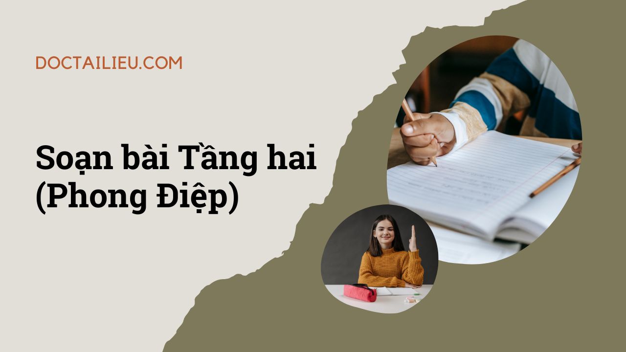 Soạn bài Tầng hai (Phong Điệp)